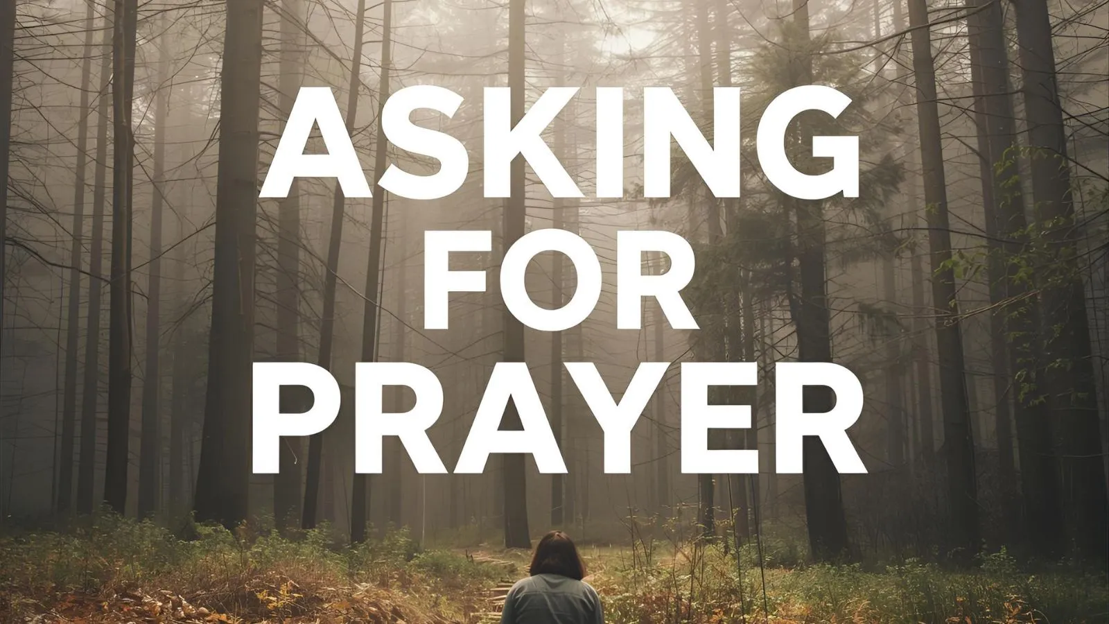 Asking for Prayer: 10 Heartfelt Prayers for Every Season of Life in 2025