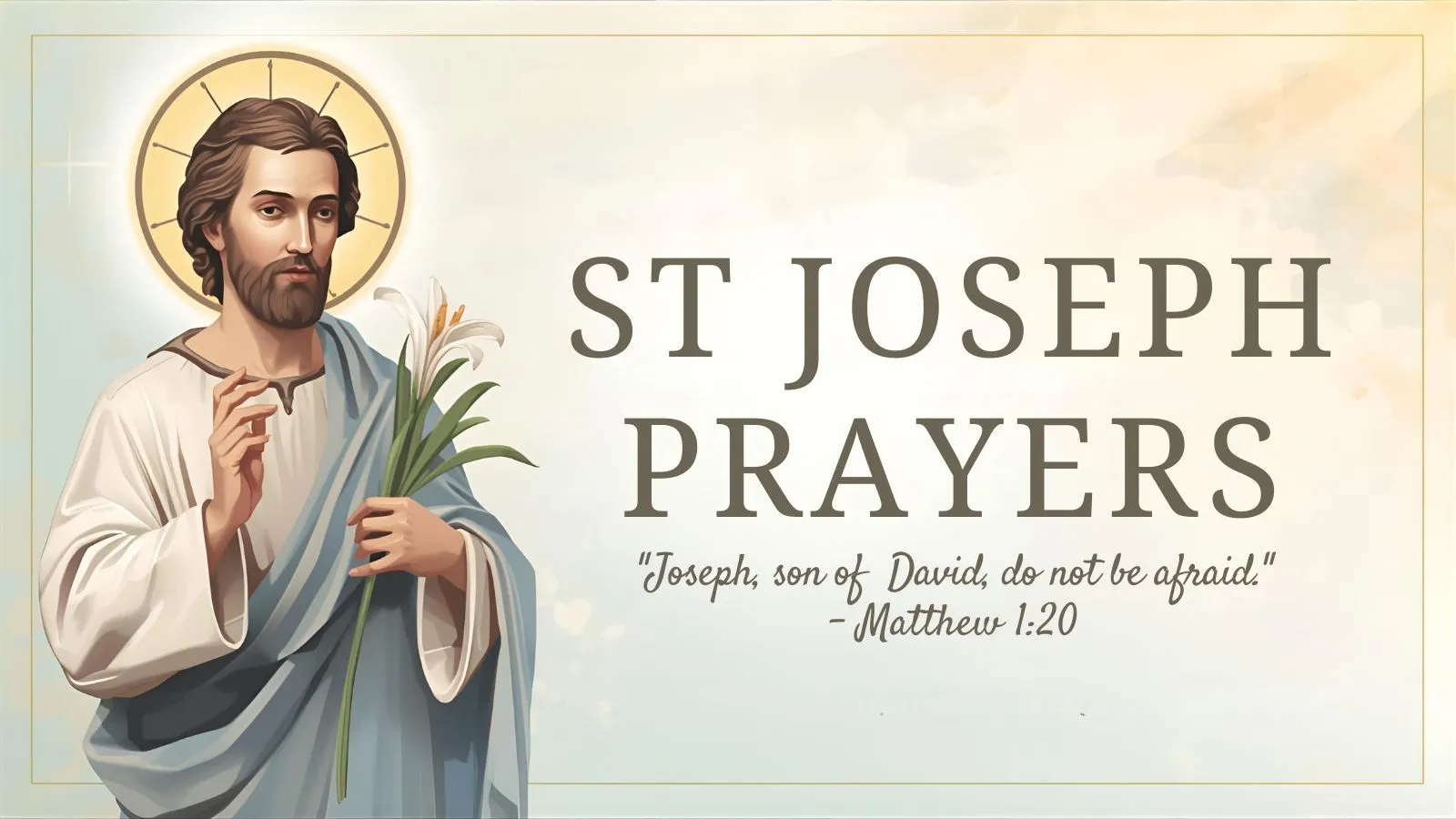 St Joseph Prayers – 10 Powerful Prayers for Peace for 2026