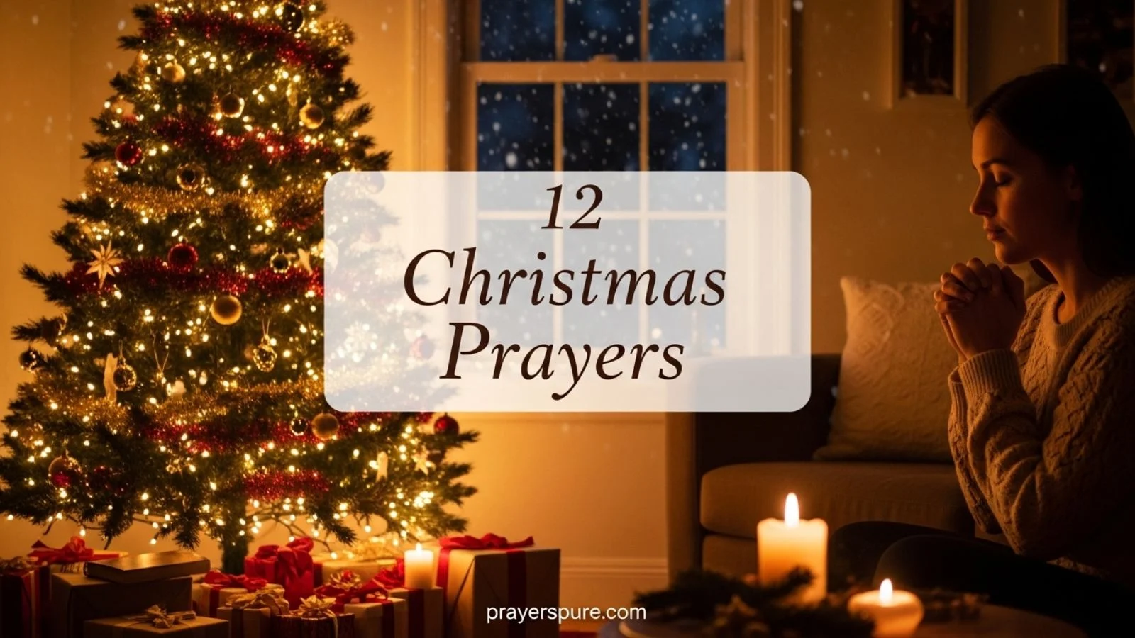 12 Heartfelt Christmas Prayers to Bring Peace, Hope, and Joy in 2026